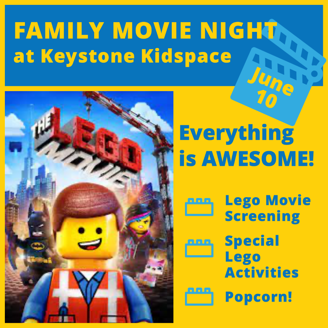 Event - Lego-Themed Movie Night at Keystone Kidspace!